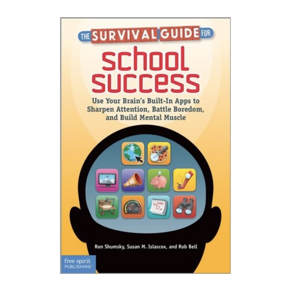The Survival Guide for School Success : Use Your Brain's Built-In Apps ...