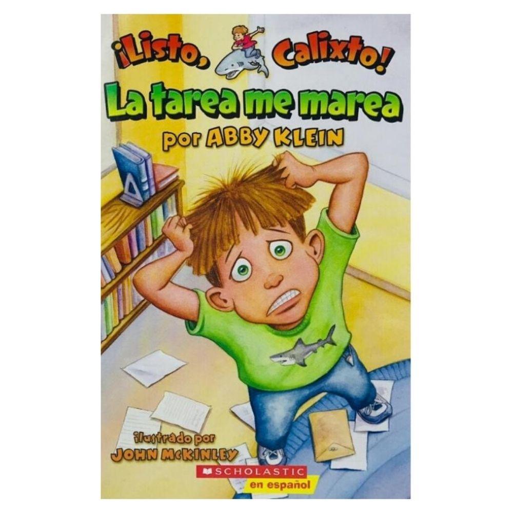 Listo Calixto: La Tarea Me Marea – Libreria Mindbuilder