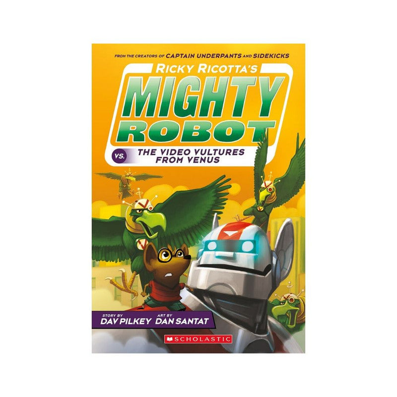 Ricky Ricotta's Mighty Robot vs. the Voodoo Vultures from Venus #3 ...