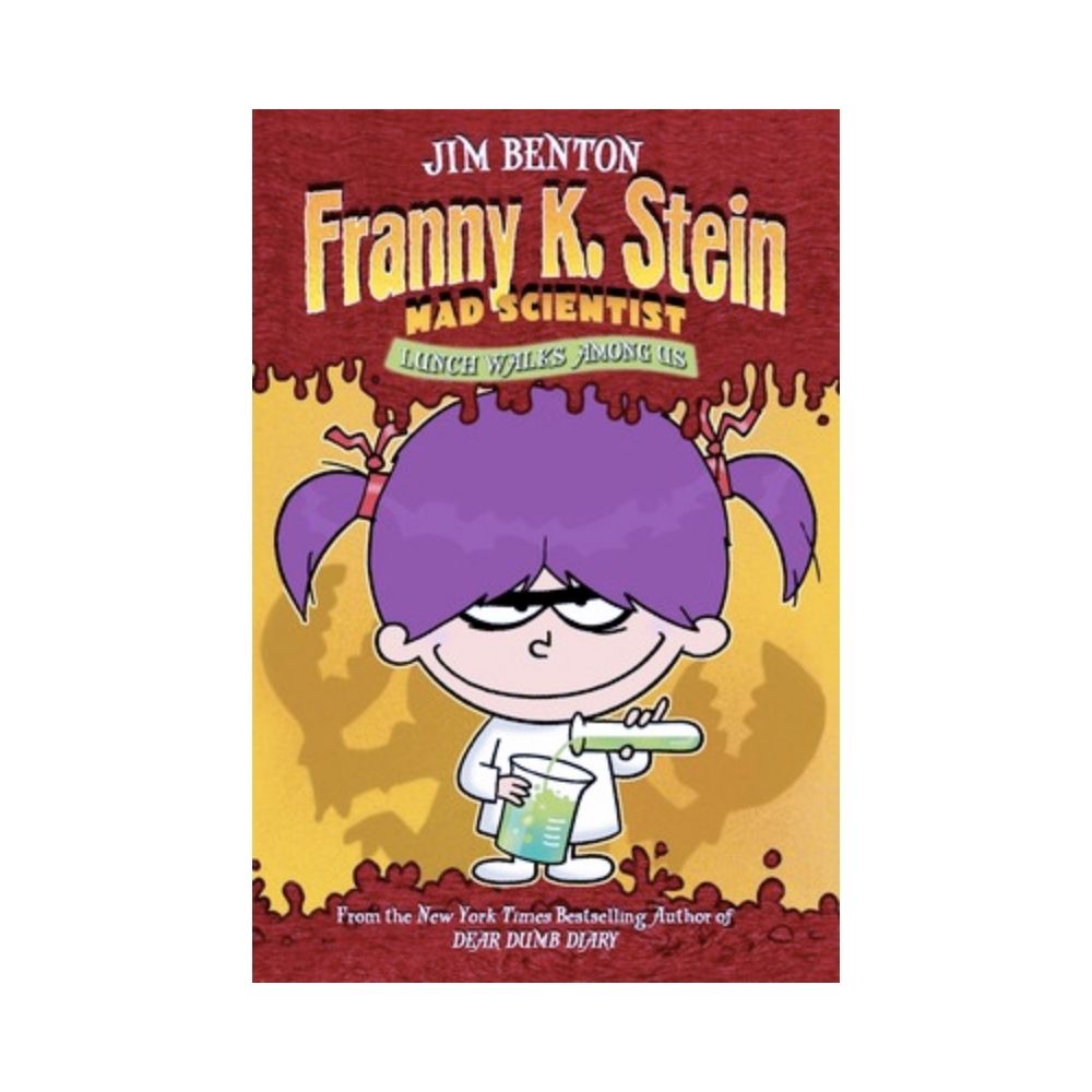Franny K. Stein, Mad Scientist Book 1, Lunch Walks Among Us – Libreria ...