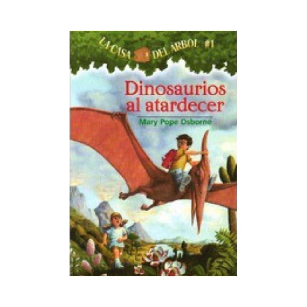 La Casa del Árbol #1 Dinosaurios al Atardecer – Libreria Mindbuilder
