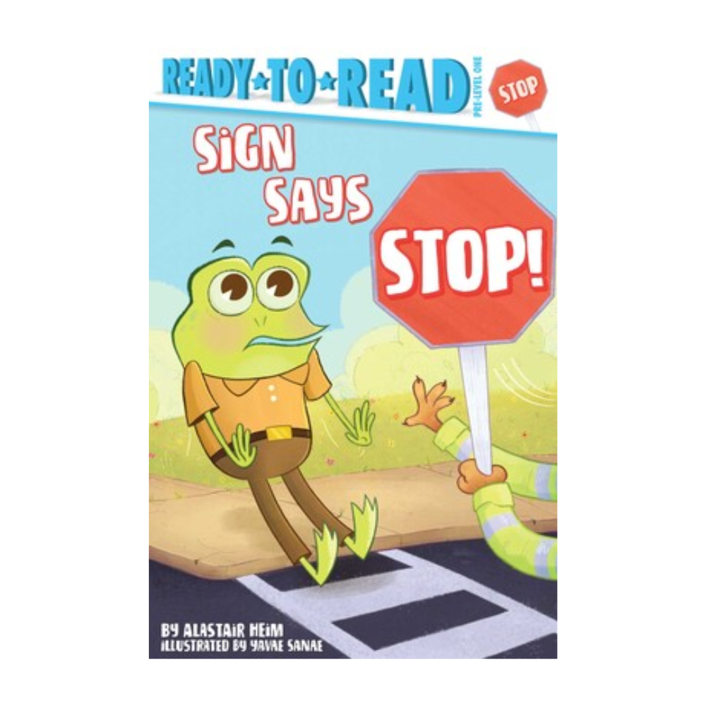 Sign Says Stop! Ready-to-Read Pre-Level 1 – Libreria Mindbuilder